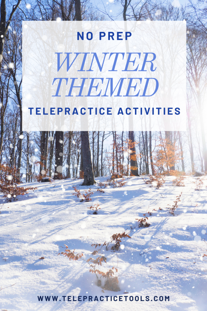 Winter Themed Telepractice Activities » Telepractice Tools