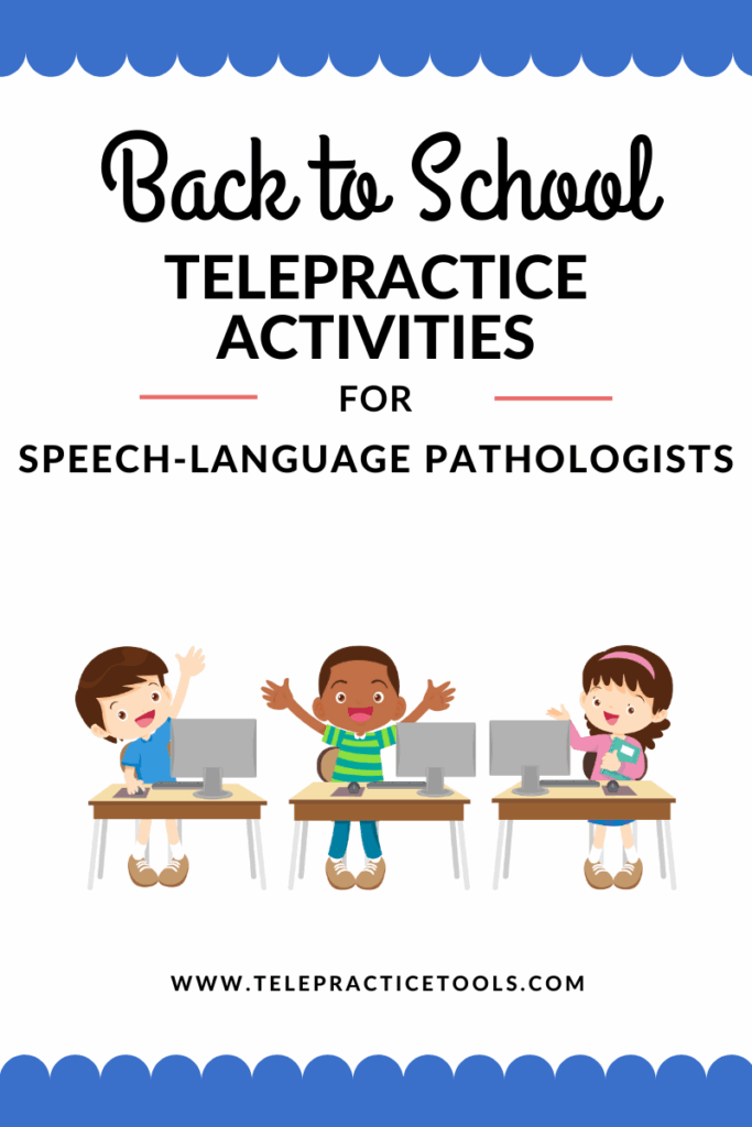 Telepractice Tools - Speech-Language Pathologists Support